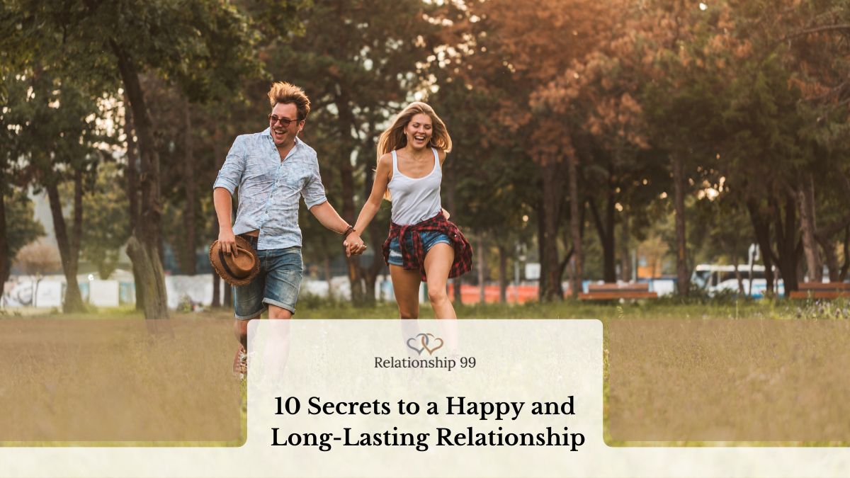 How to Strengthen Your Relationship: Tips and Things to Avoid