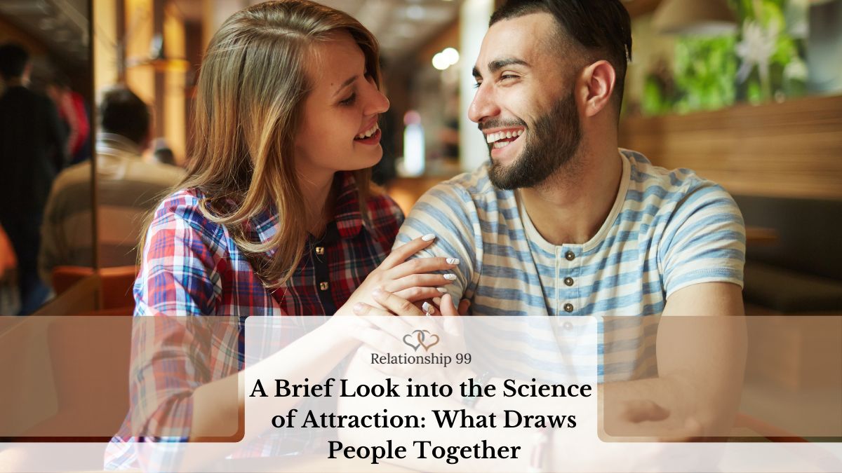 The Science of Attraction and Love: What Drives Our Connections