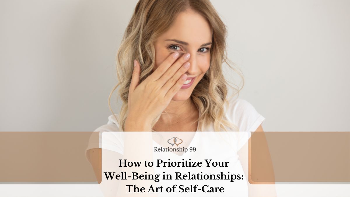 5 Practical Ways to Practice Self-Care in Relationships